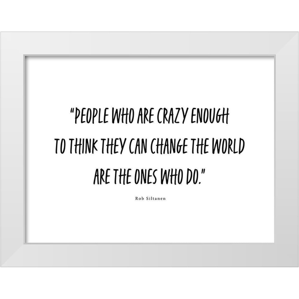 ArtsyQuotes 14x12 White Modern Wood Framed Museum Art Print Titled ...