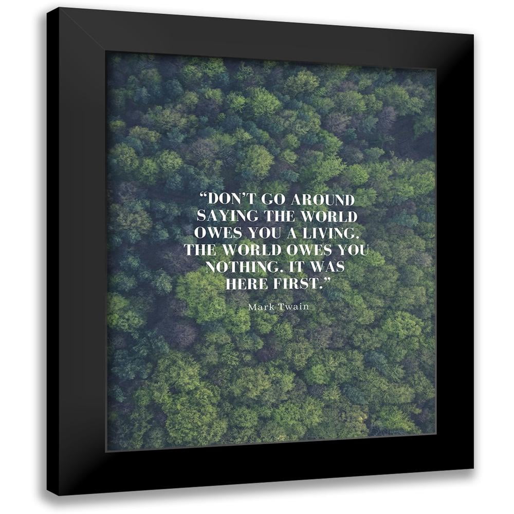 ArtsyQuotes 15x18 Black Modern Framed Museum Art Print Titled - Mark ...