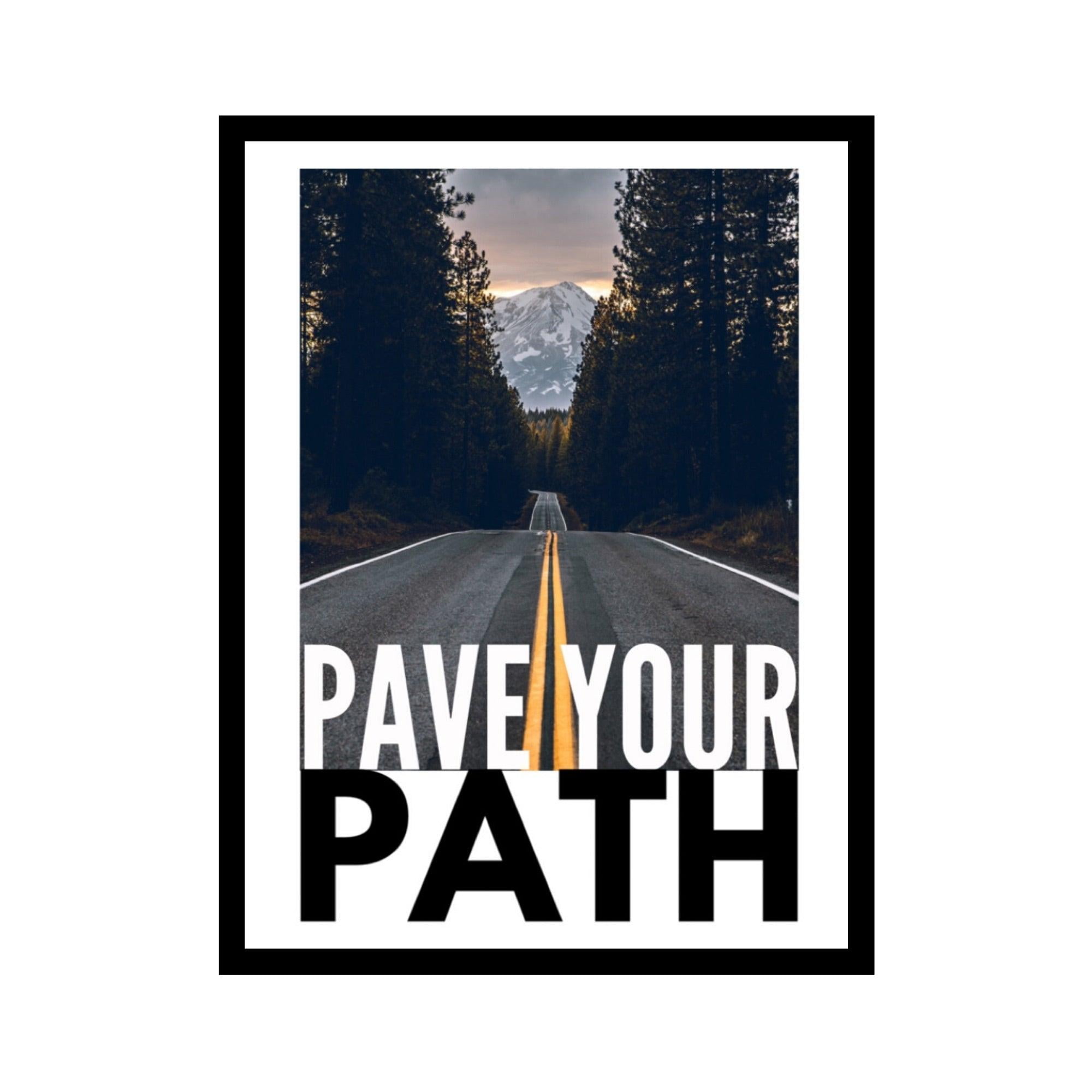 Artwork Pave your path motivational inspirational quote wall art framed ...