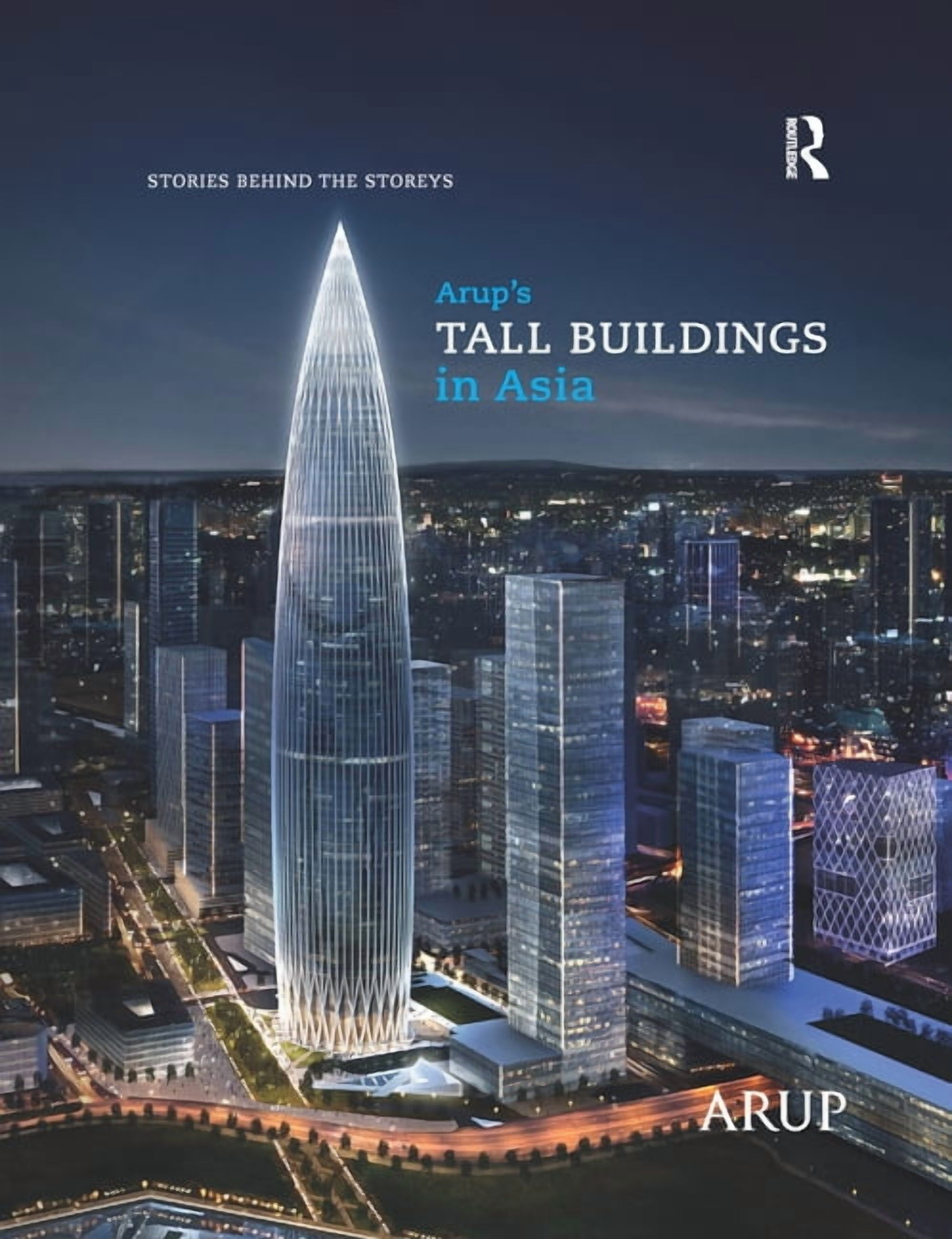 Arup's Tall Buildings in Asia: Stories Behind the Storeys, (Paperback ...