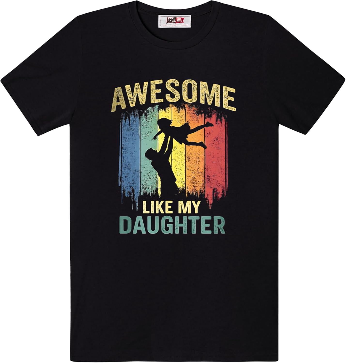 Arvilhill Men Father's Day T-Shirt from My Daughter Best Dad Ever Daddy ...