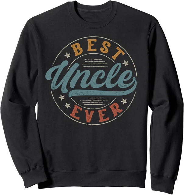 Arvy Best Uncle Ever Father's Day Uncle Gifts Vintage Unisex Crewneck ...
