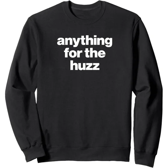 Arvy Brainrot Trendy Anything For The Huzz Unisex Crewneck Sweatshirt ...