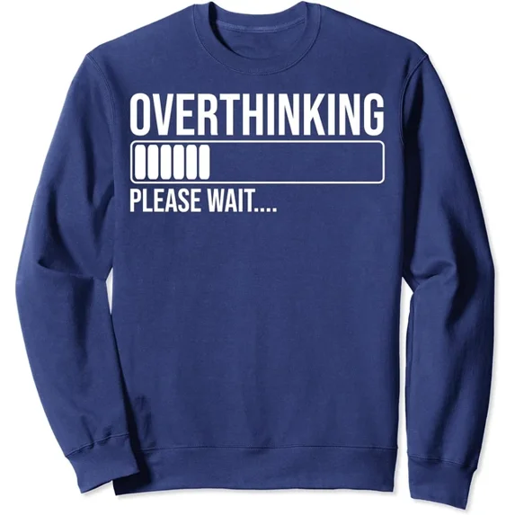 Arvy Cool Overthinking Please Wait | Introvert Joke Unisex Crewneck ...