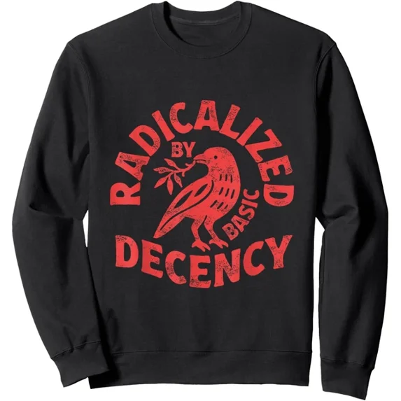 Arvy Floral Radicalized by Basic Decency Feminist Activist Unisex Crewneck Sweatshirt - Walmart.com