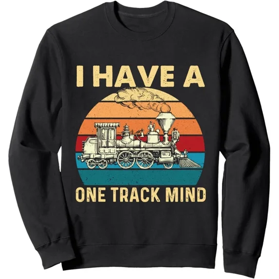 Arvy I Have A One Track Mind Trainspotter Train Railroad Unisex ...