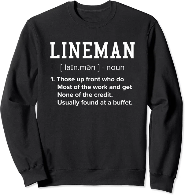 Arvy Lineman Definition Most of Work None of Credit Unisex Crewneck ...