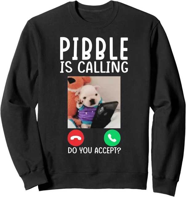 Arvy Pibble Is Calling Dog Lovers Design Unisex Crewneck Sweatshirt ...