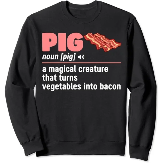 Arvy Pig Definition Bacon Pig Roast Pork Lover Unisex Crewneck ...