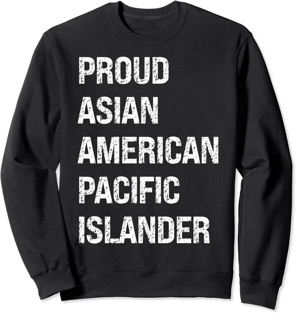 Proud Asian American Pacific Islander Heritage Month Unisex Crewneck ...