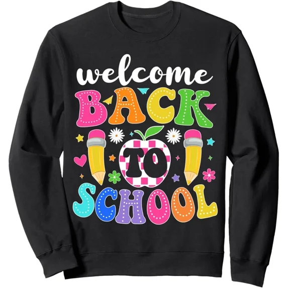 Arvy Welcome Back to School Teacher Happy First Day Unisex Crewneck ...