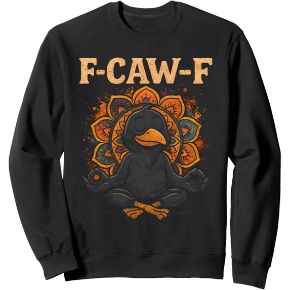 Arvy Zen Crow F Caw F Raven Fcawf Meditation Yoga Unisex Crewneck ...