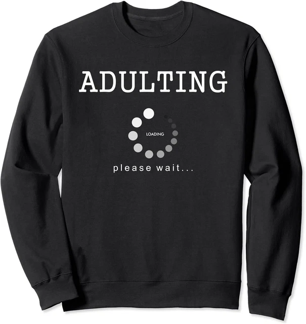 Arvy ing Please Wait Loading Screen 18th Unisex Crewneck Sweatshirt ...