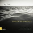 Arx Duo - Ambient Resonances - Music & Performance - CD - Walmart.com