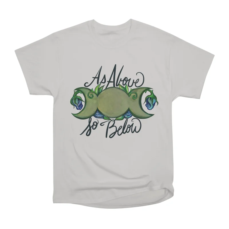 As Above So Below T-Shirt Tee Gift For Him Merch For Her Apparel For ...