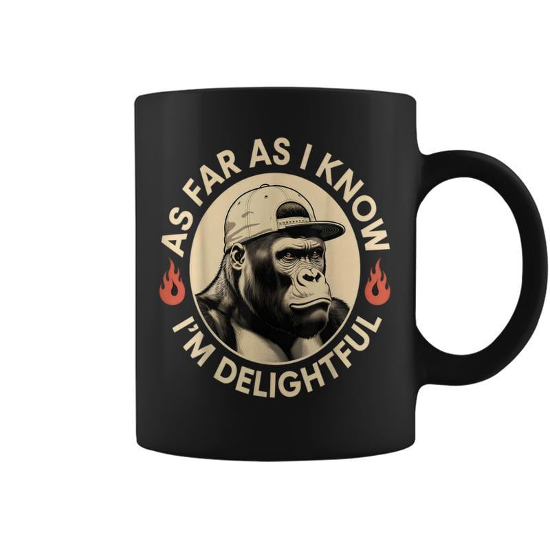 As Far As I Know Im Delightful Monkey Animal Humor Men Coffee Mugs ...