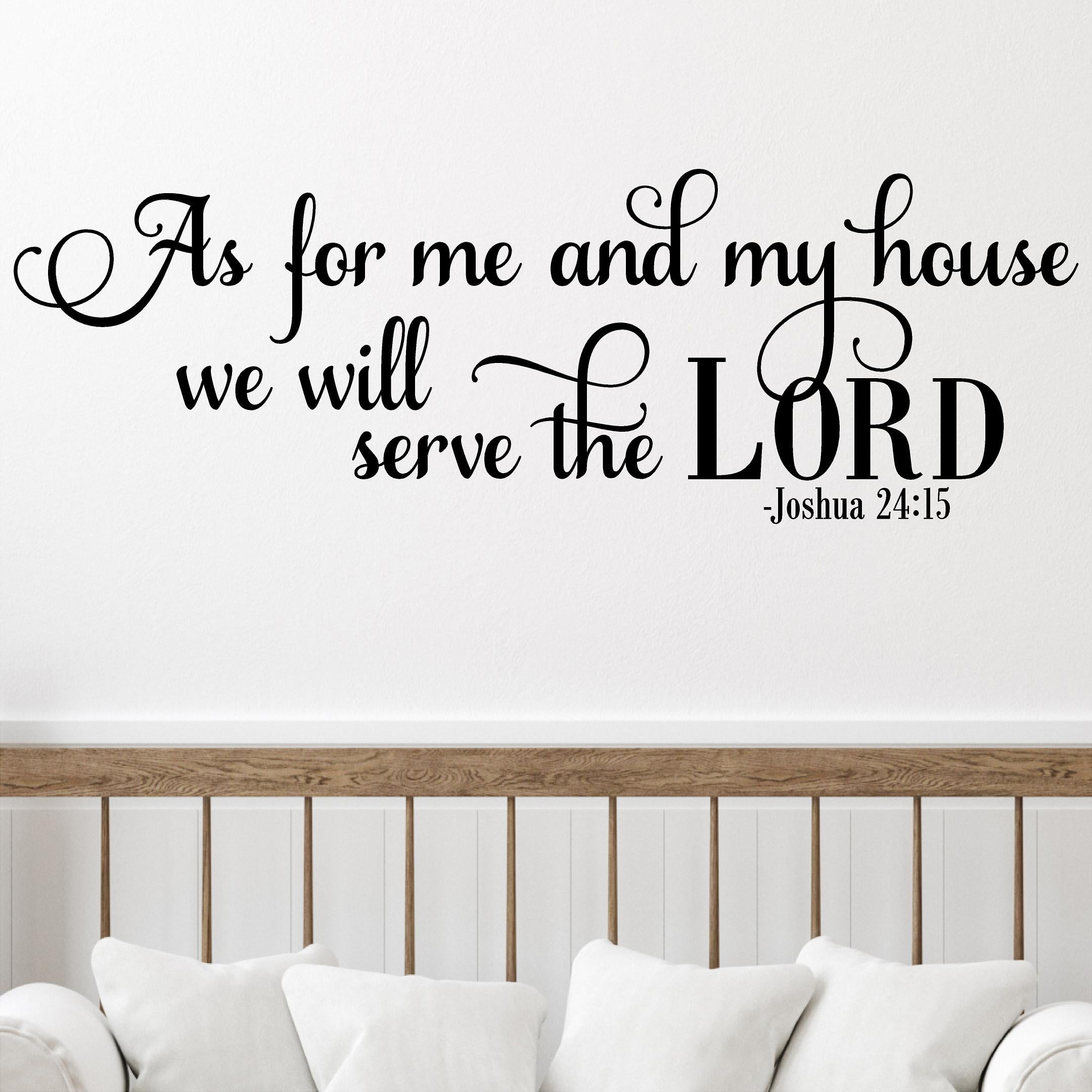 As for Me and My House We Will Serve the Lord Joshua 24:15 Vinyl ...