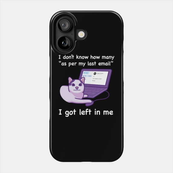 As Per My Last Email Funny Office Humor Quote Case for Apple iPhone 11 ...