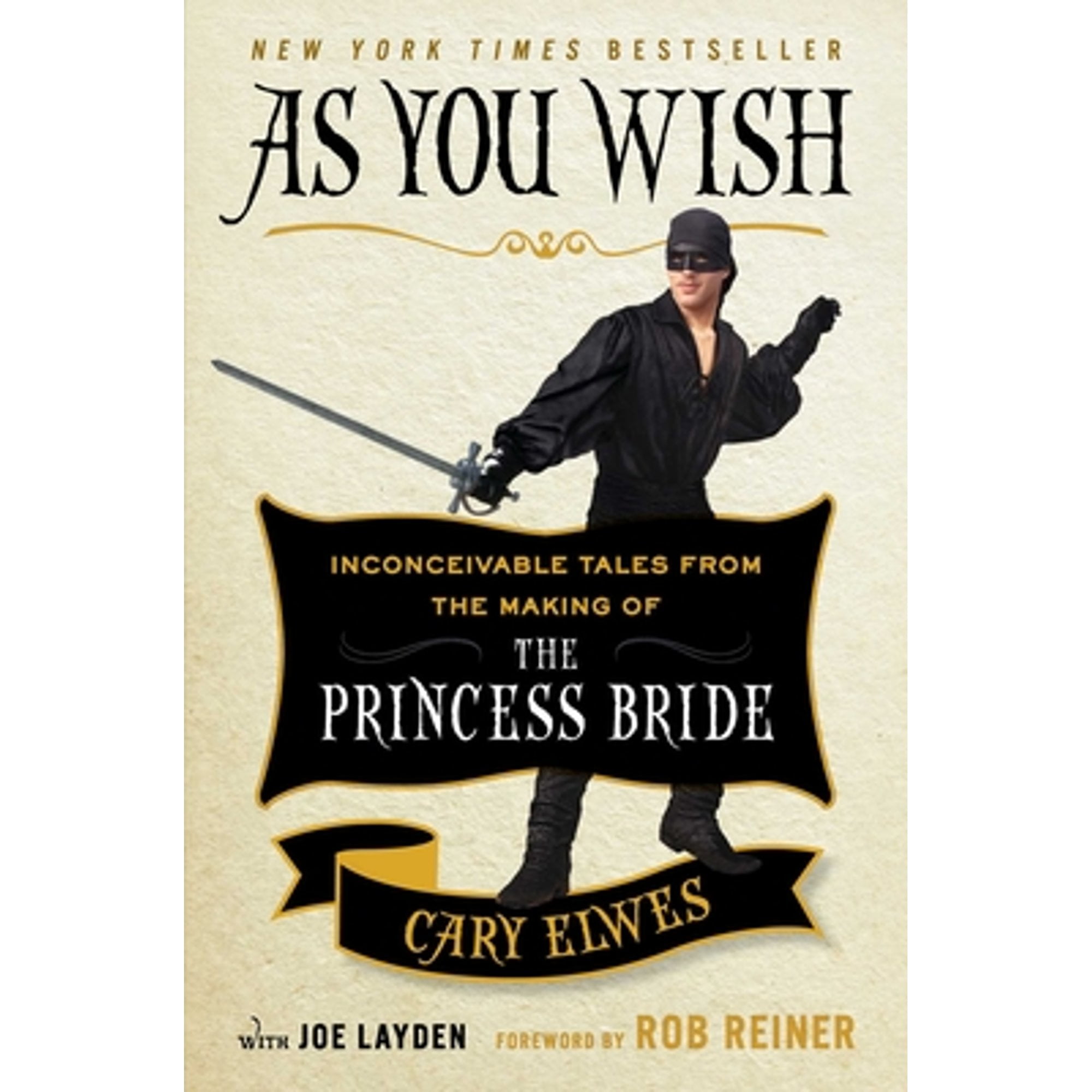 Pre-Owned As You Wish: Inconceivable Tales from the Making of The ...