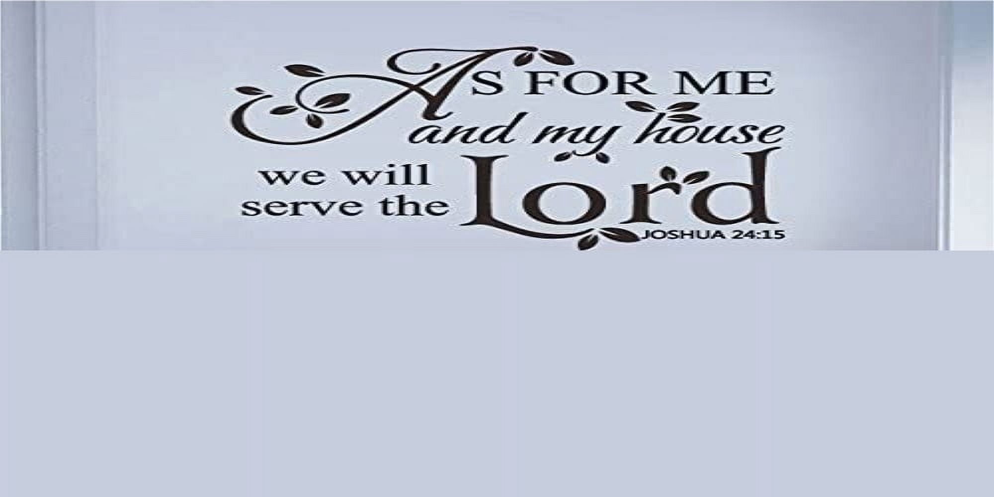 As for Me and My House We Will Serve The Lord - Vinyl Bible Wall Decal ...