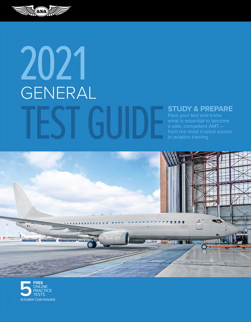 Asa Fast-Track Test Guides: General Test Guide 2021: Pass Your Test and ...