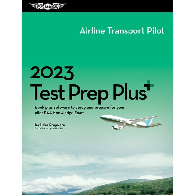 Asa Test Prep 2023 Airline Transport Pilot Test Prep Plus: Book Plus ...