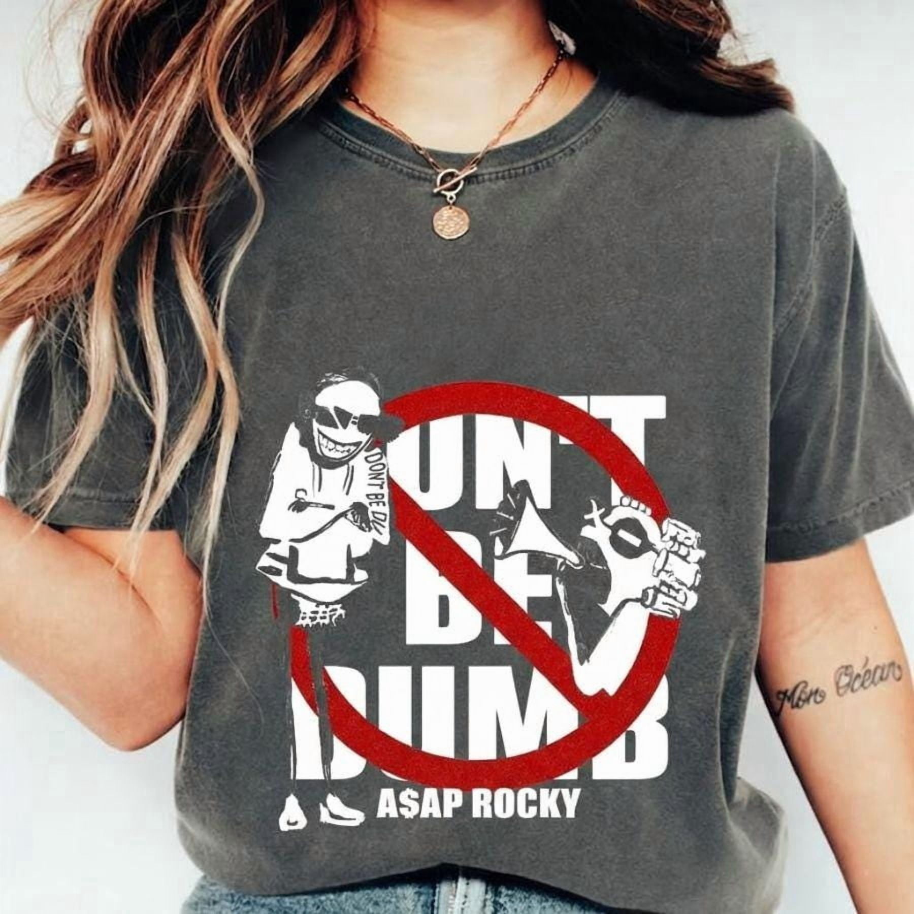 Asap R0cky Don't Be Dumb T-Shirt, Rap Streetwear T-Shirt, Hip Hop, Gift ...