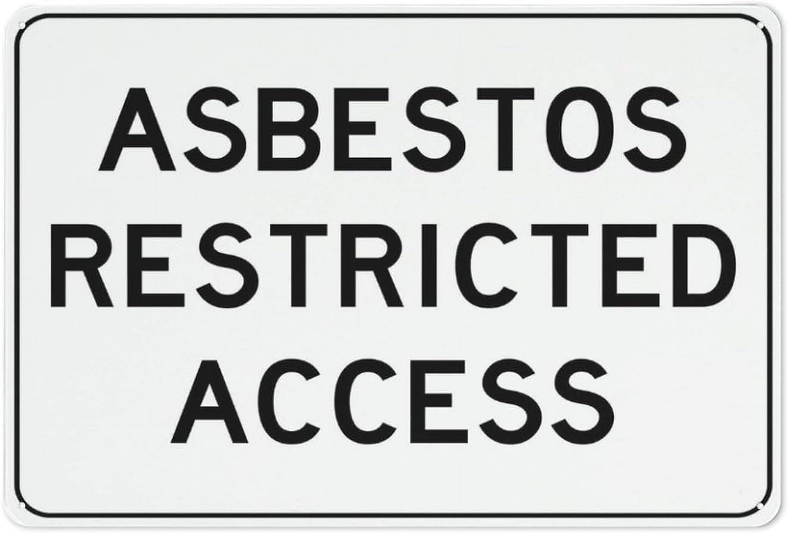 Asbestos Restricted Access Sign 8X12 Inch Rust Free Aluminum Easy To ...