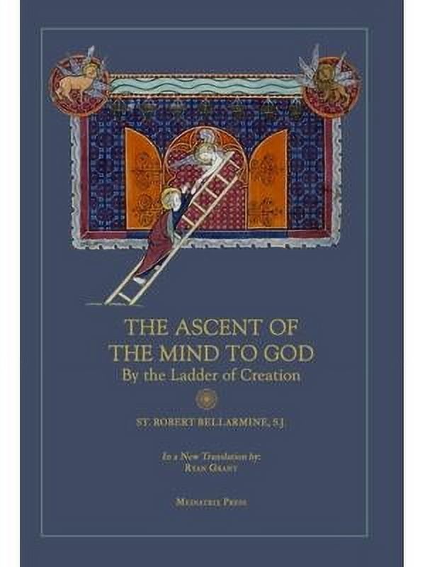 Ascent of the Mind to God : By the Ladder of Creation - Walmart.com
