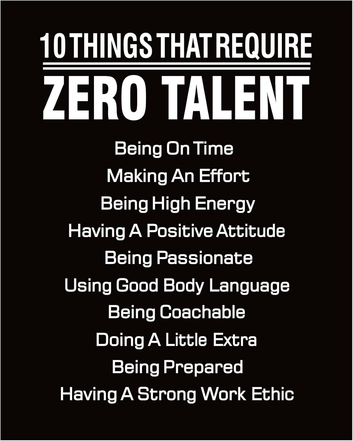 Asdg12s "10 Things That Require Zero Talent" - Motivational Posters for ...