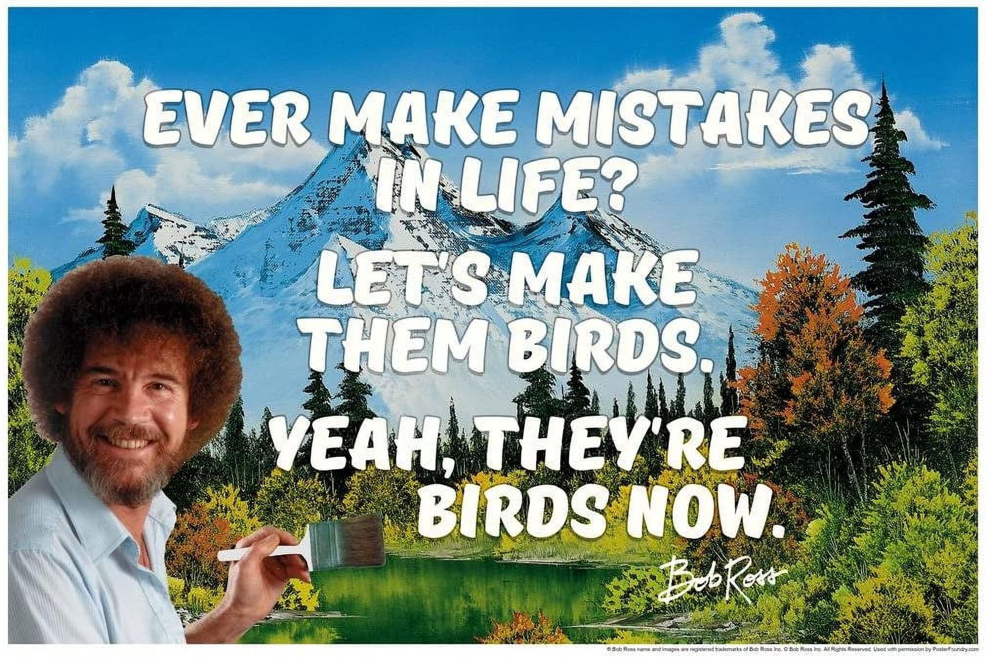 Asdg12s poster-Laminated-Bob-Ross-Poster-Ever-Make-Mistakes-In-Life ...