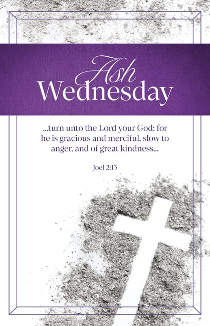 Ash Wednesday Bulletin: For He Is Gracious (Package of 100): Joel 2:13 ...