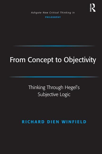 Ashgate New Critical Thinking in Philoso From Concept to Objectivity ...