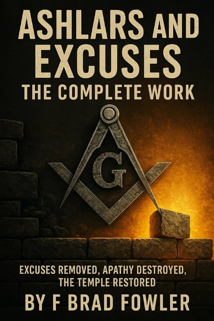 Ashlars and Excuses Ashlars and Excuses: The Complete Work Excuses ...