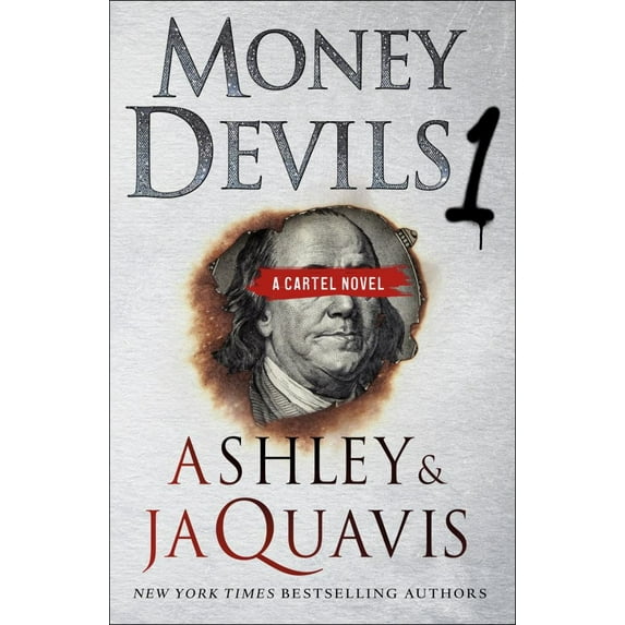 NEW Release - Money Devils 1: A Cartel Novel by Ashley & JaQuavis ...