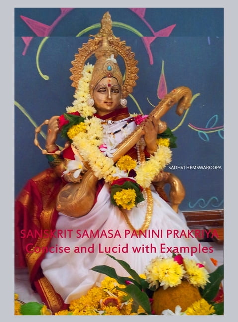 Ashtadhyayi of Panini: Sanskrit Samasa Panini Prakriya: Concise and ...