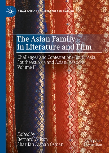 Asia-Pacific and Literature in English: The Asian Family in Literature ...