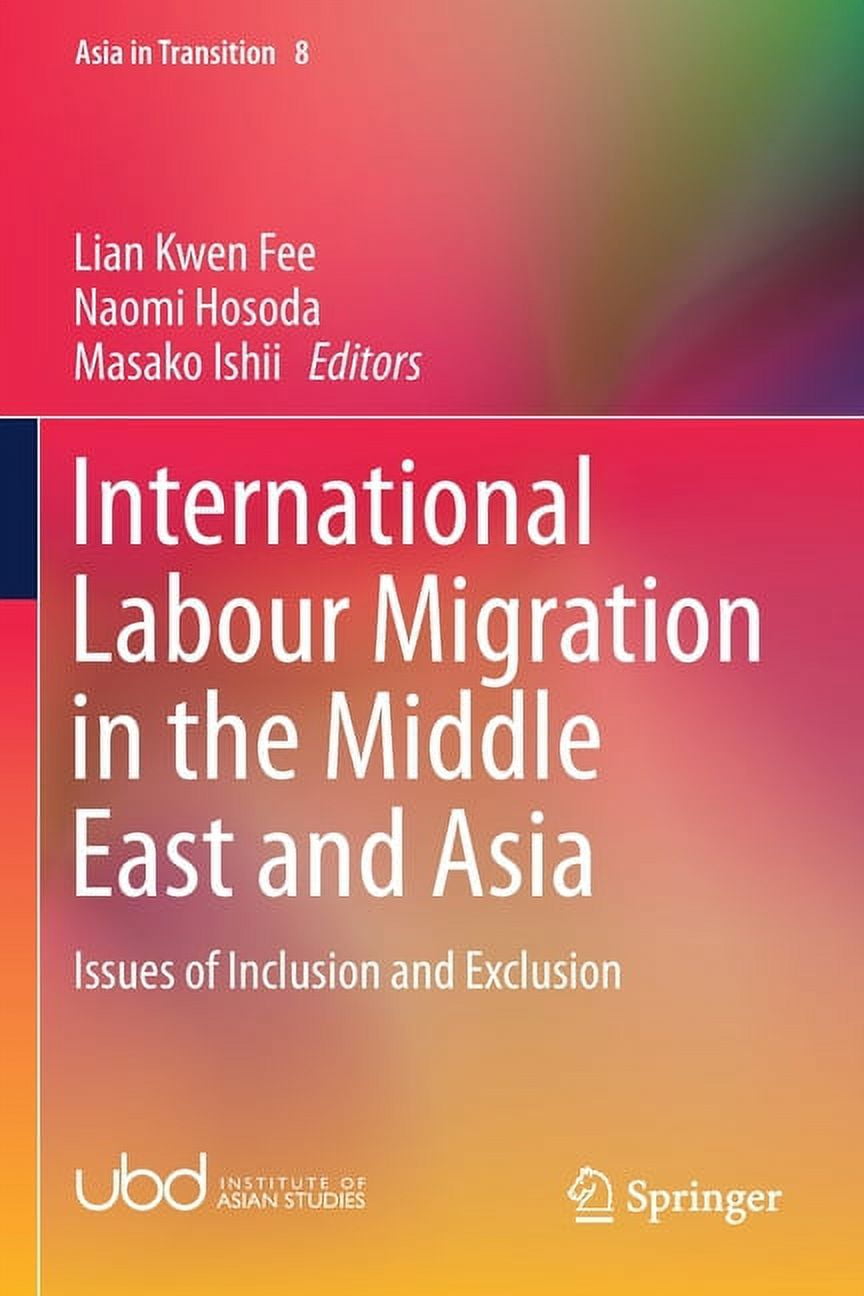 Asia in Transition: International Labour Migration in the Middle East ...