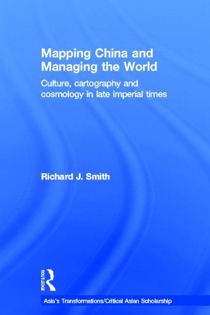 Asia's Transformations/Critical Asian Sc Mapping China and Managing the ...