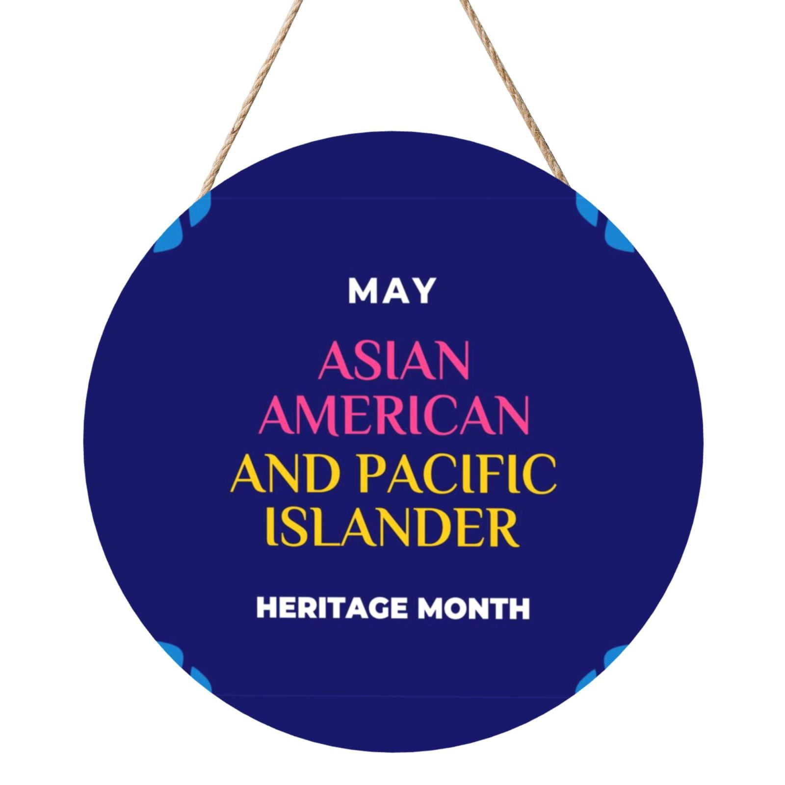 Asian American And Pacific Islander Heritage Month Wooden Hanging Sign ...