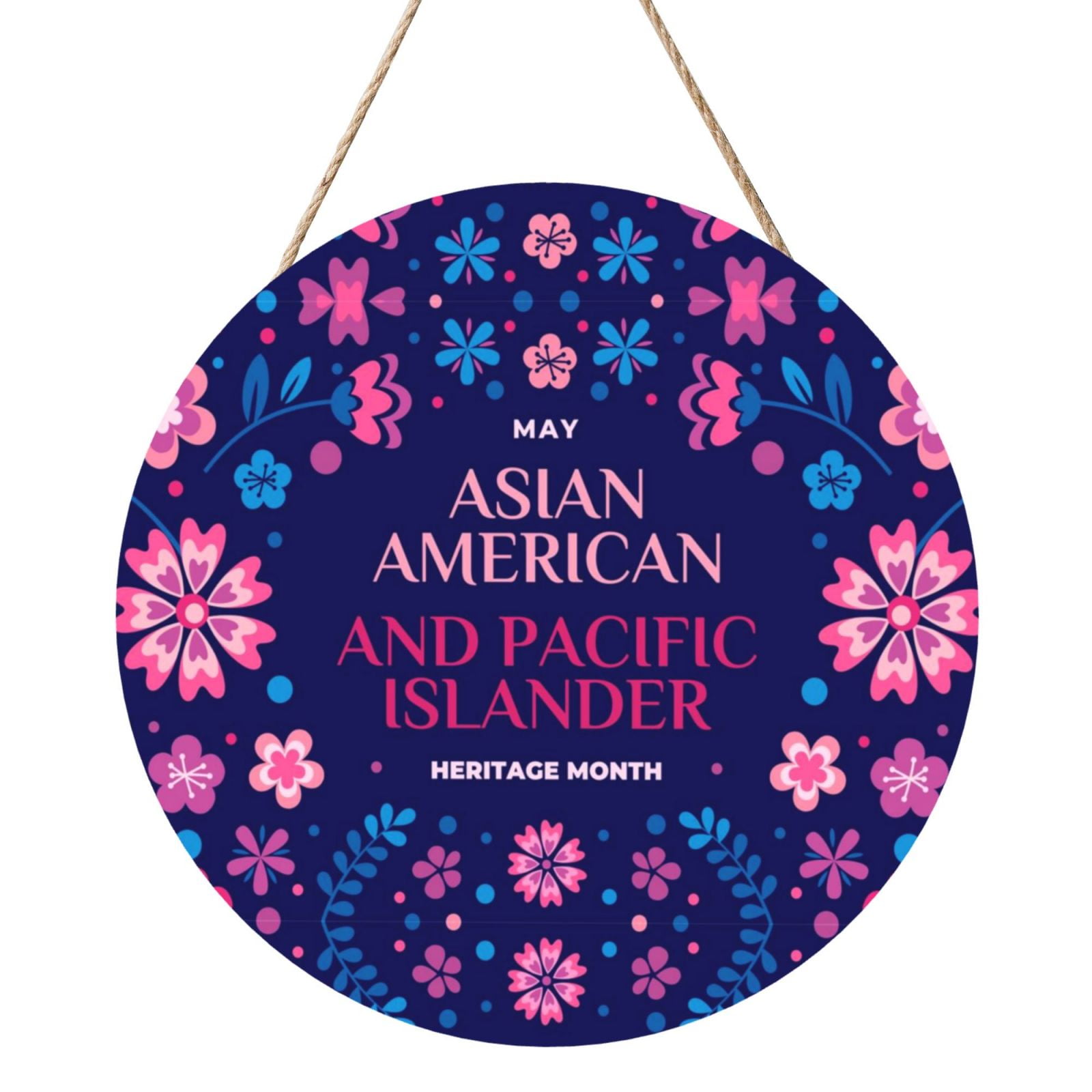 Asian American And Pacific Islander Heritage Month Wooden Hanging Sign ...