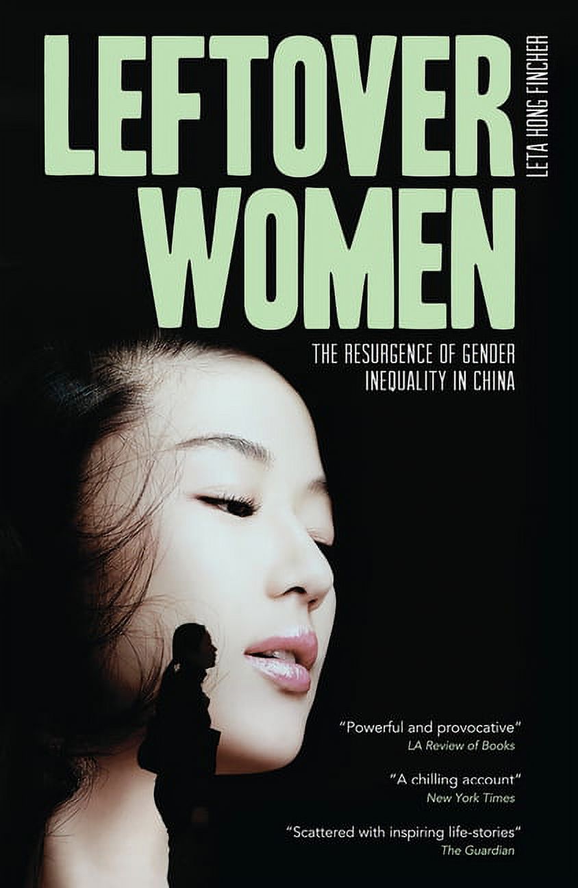 Asian Arguments: Leftover Women : The Resurgence of Gender Inequality ...
