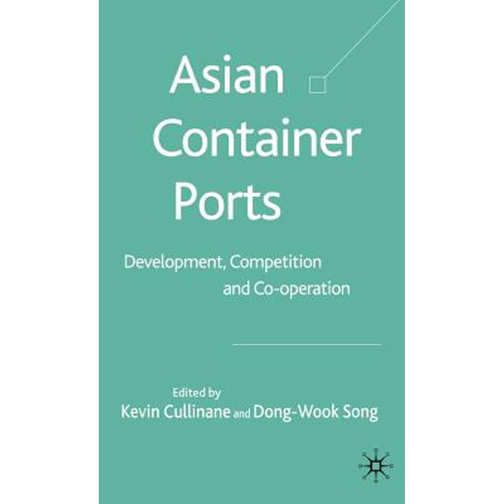 Pre-Owned Asian Container Ports: Development, Competition and Co ...