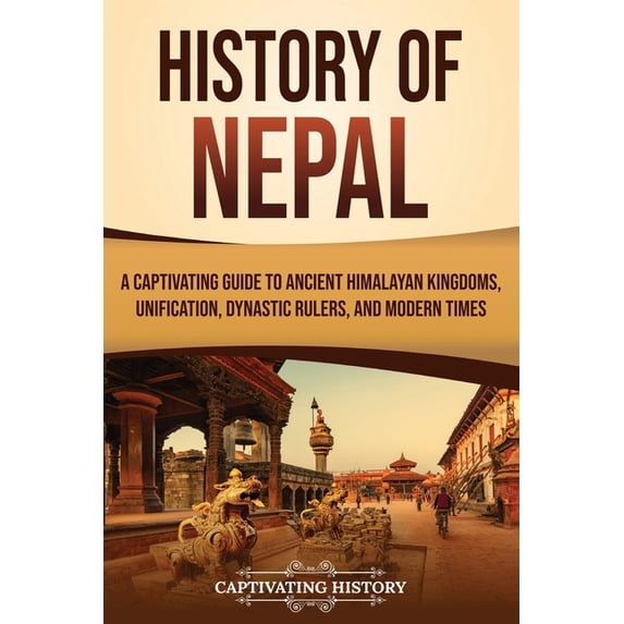 Asian Countries History of Nepal: A Captivating Guide to Ancient ...