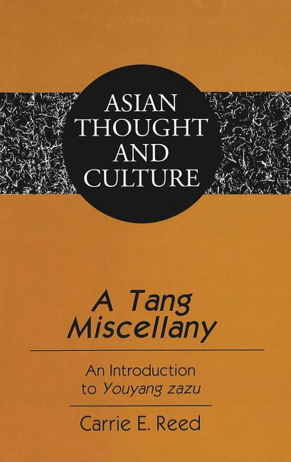 Asian Thought and Culture: A Tang Miscellany (Hardcover) - Walmart ...