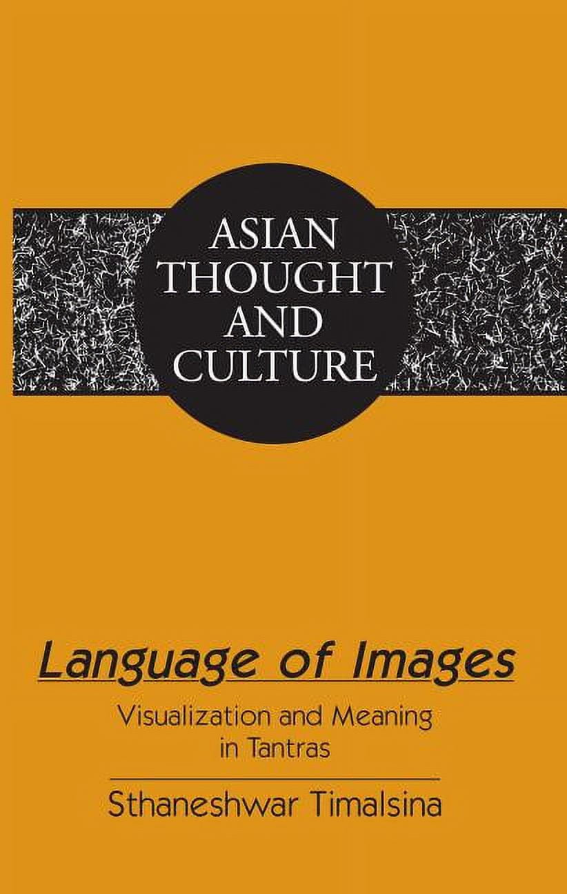 Asian Thought and Culture: Language of Images: Visualization and ...