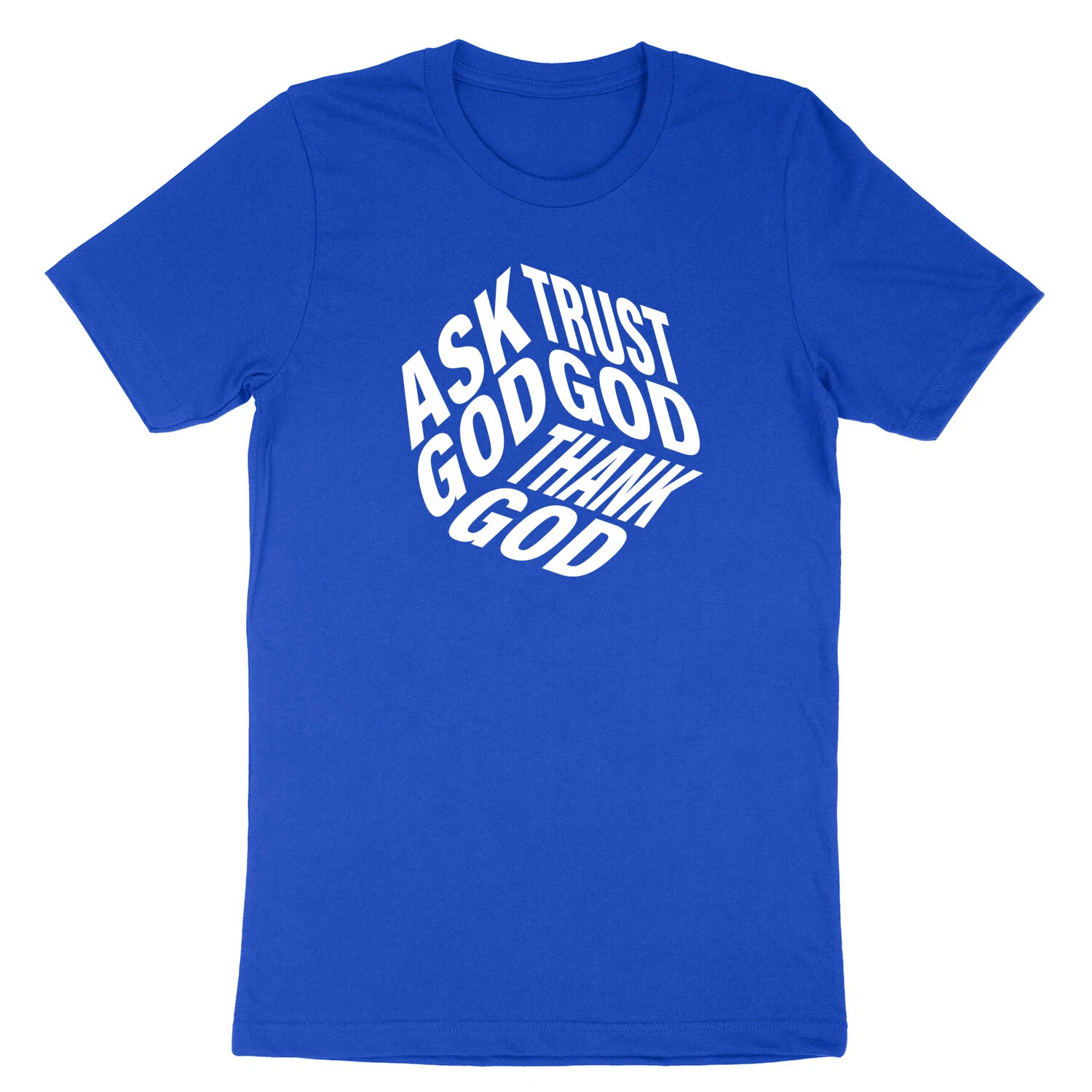 Ask God Trust God Thank God Shirt Christian Faith Shirt Blessed Gift ...