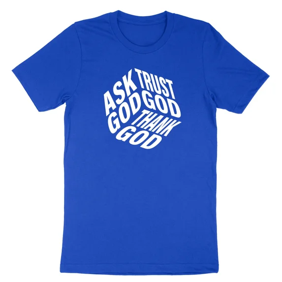 Ask God Trust God Thank God Shirt Christian Faith Shirt Blessed Gift ...