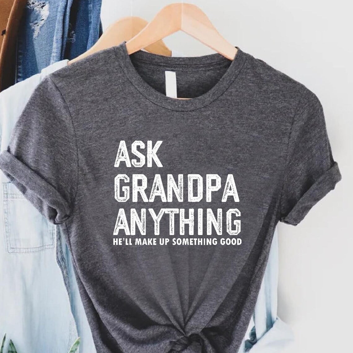 Ask Grandpa Anything Shirt For Men, Grandpa Quote Tee, Cool Grandfather ...