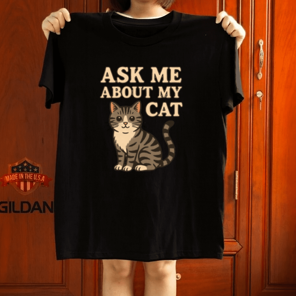 Ask Me About My Cat Funny Shorthair Tabby Feline Pet Animal Retro Shirt ...